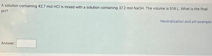 Solved A solution containing 42.7 molHCl is mixed with a | Chegg.com