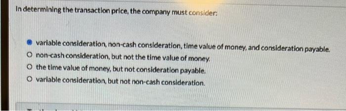 Solved In determining the transaction price, the company | Chegg.com