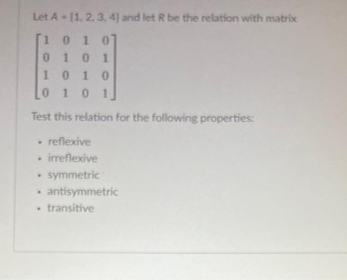 Solved Let A = [1, 2, 3, 4 and let R be the relation with | Chegg.com