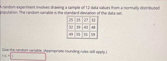 Solved A Random Experiment Involves Drawing A Sample Of 12 