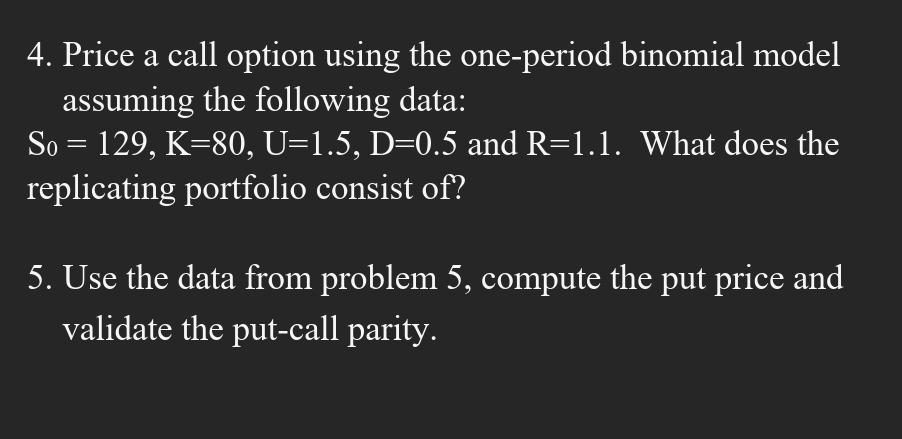 Price a call option using the one-period binomial | Chegg.com