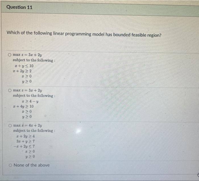 Solved Which of the following linear programming model has | Chegg.com