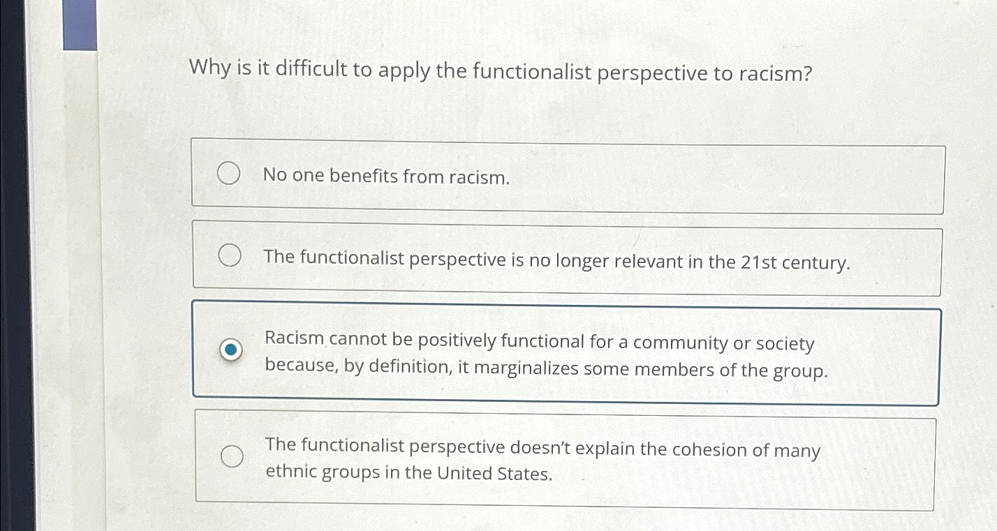 Solved Why is it difficult to apply the functionalist | Chegg.com