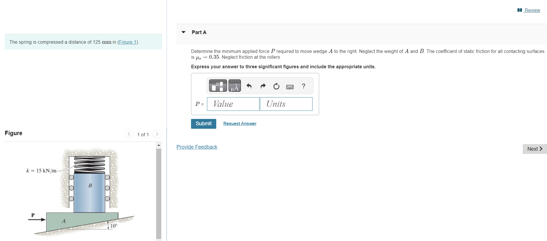 Solved The spring is compressed a distance of 125 ﻿mm in | Chegg.com