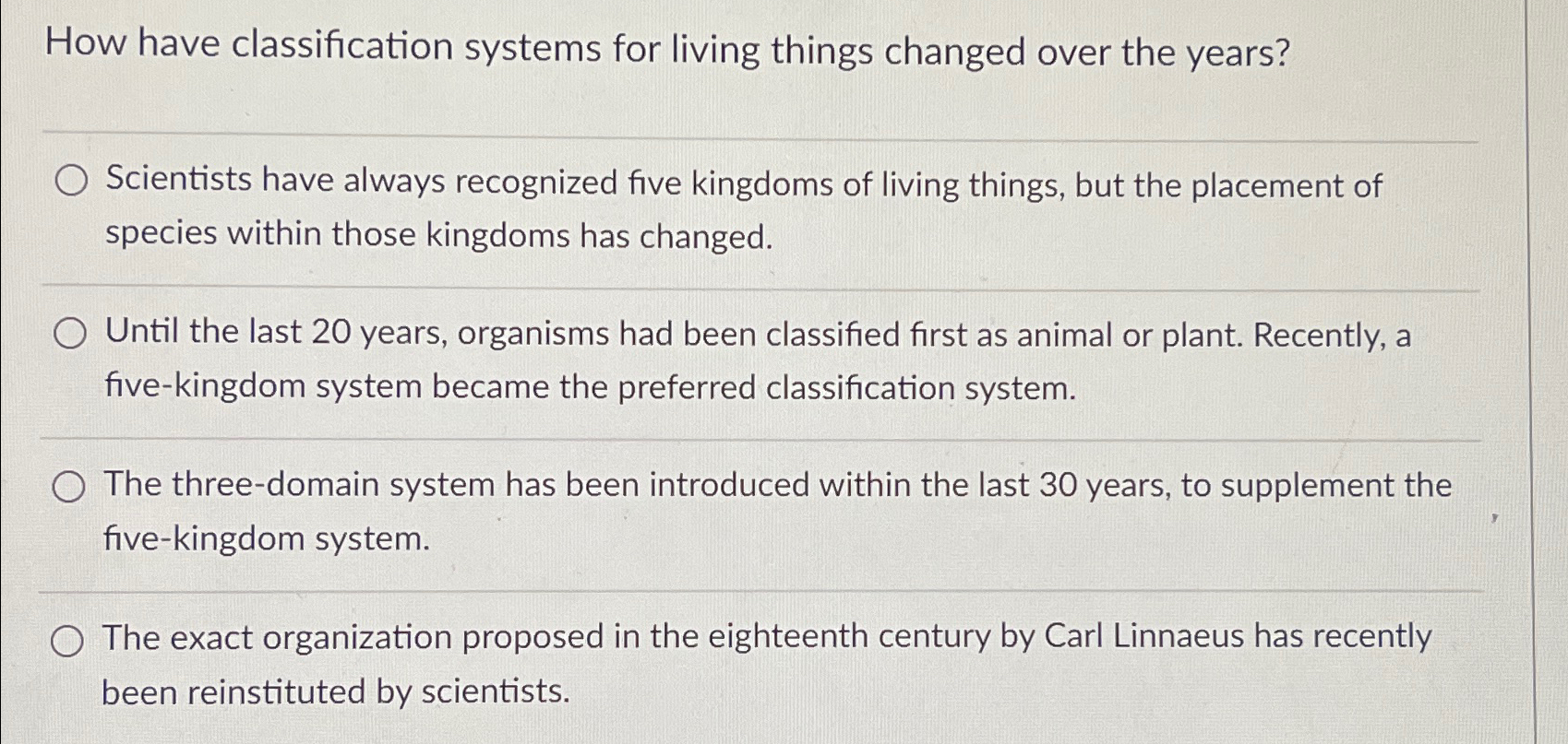 Solved How have classification systems for living things | Chegg.com