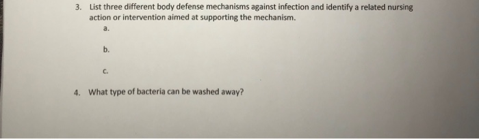 Solved 3. List three different body defense mechanisms | Chegg.com