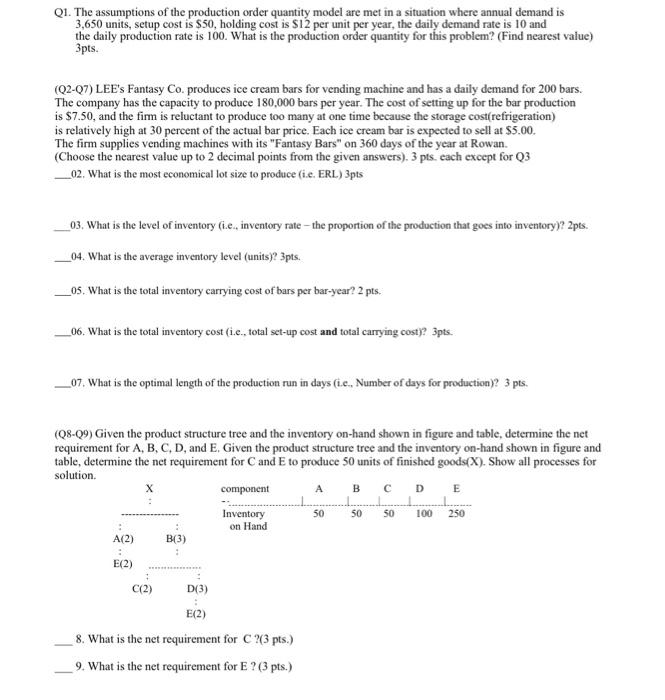 Solved Q1. The assumptions of the production order quantity | Chegg.com