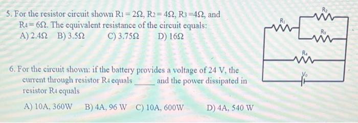 Solved 5. For the resistor circuit shown R1=2Ω,R2=4Ω,R3=4Ω, | Chegg.com