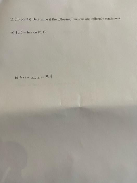 Solved 11. (10 points) Determine if the following functions | Chegg.com