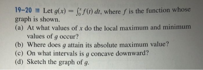 Solved 19–20 Let g(x) = f(t) dt, where f is the function | Chegg.com