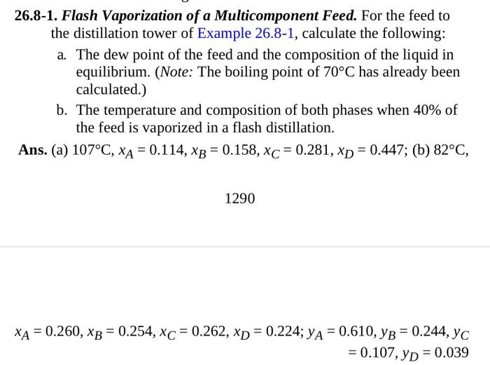 Solved 26.8-1. Flash Vaporization of a Multicomponent Feed. | Chegg.com