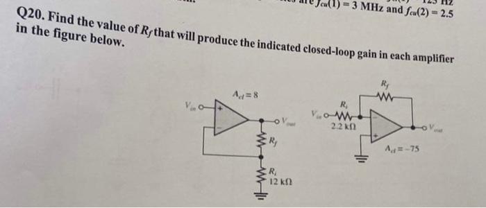Solved Q20. Find the value of Rf that will produce the | Chegg.com