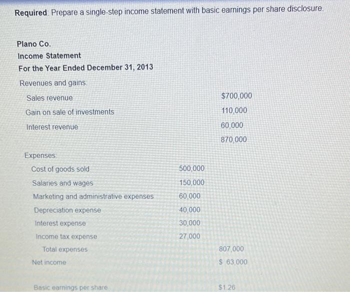 Solved Required. Prepare a single-step income statement with | Chegg.com