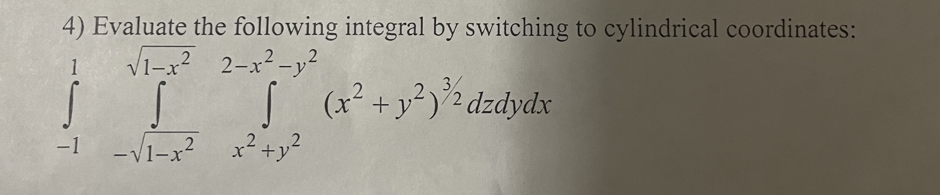 Solved Evaluate the following integral by switching to | Chegg.com