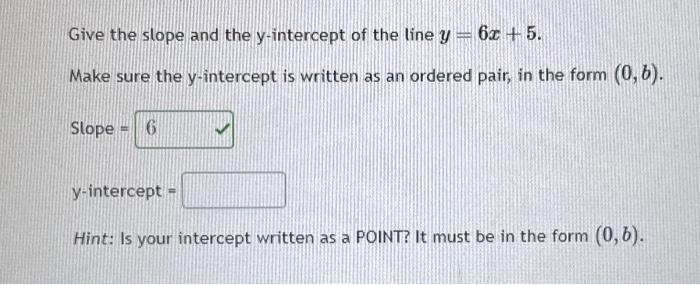 Give the slope and the y-intercept of the line | Chegg.com