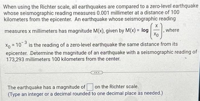 Solved When using the Richter scale, all earthquakes are | Chegg.com
