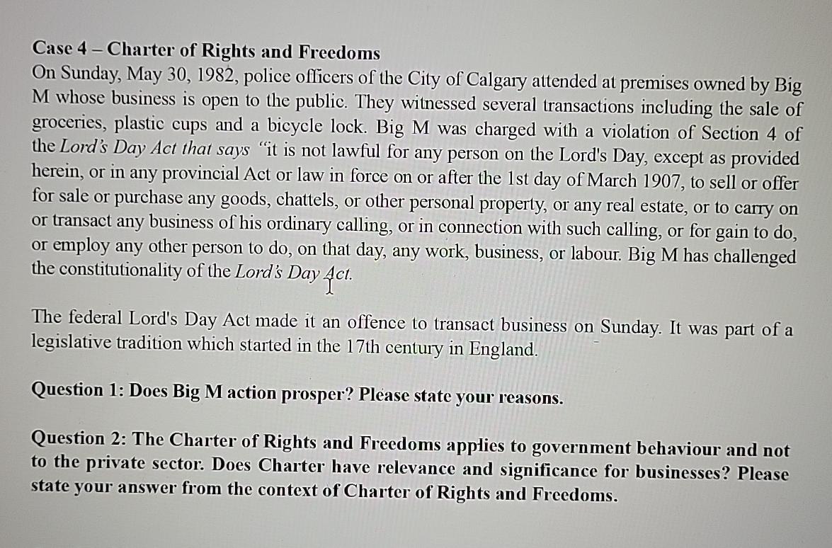 Solved Case 4 - ﻿Charter of Rights and FreedomsOn Sunday, | Chegg.com
