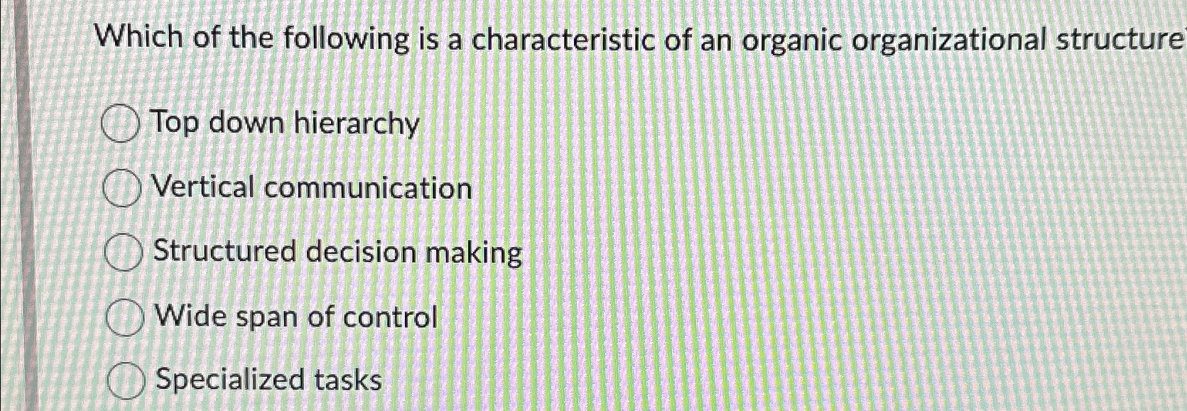 Solved Which of the following is a characteristic of an | Chegg.com