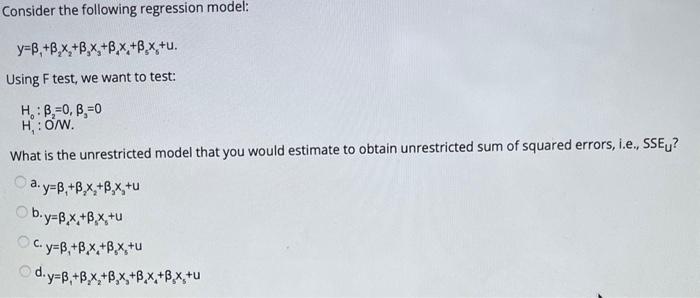 Solved Consider the following regression model: | Chegg.com