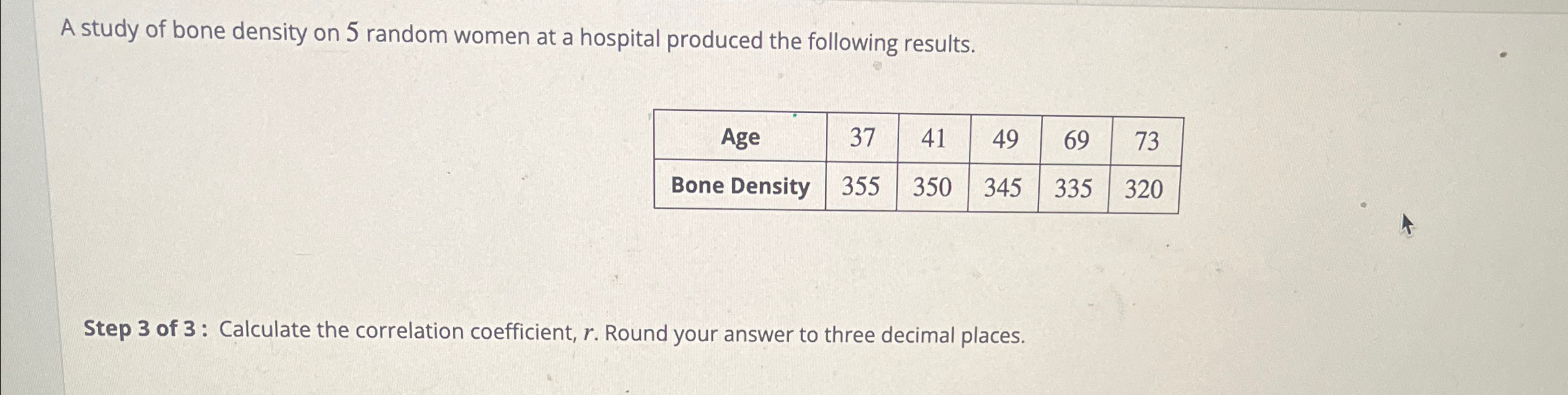 Solved A study of bone density on 5 ﻿random women at a | Chegg.com