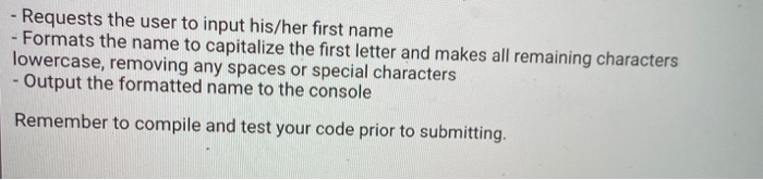 Solved - Requests the user to input his/her first name - | Chegg.com