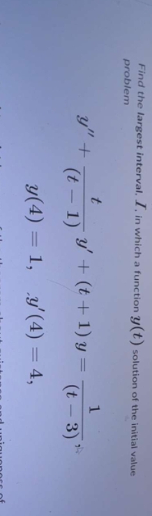 Solved Find the largest interval, I, in which a function | Chegg.com