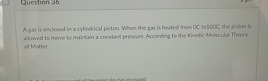 Solved A gas is enclosed in a cylindrical piston. When the | Chegg.com
