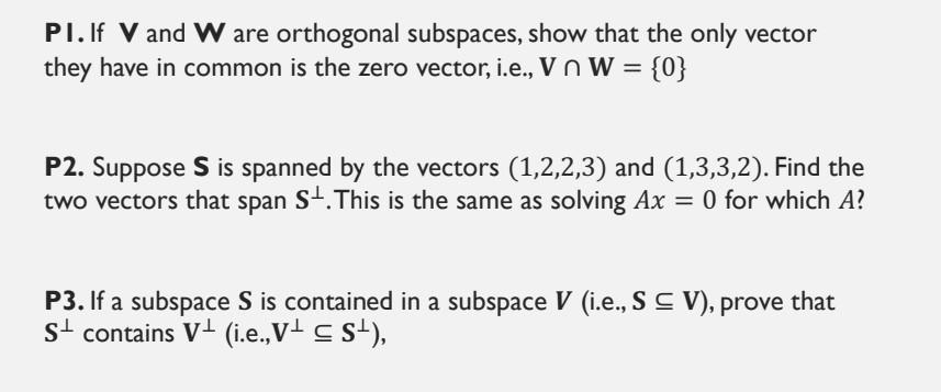 Solved Pl. If V and W are orthogonal subspaces, show that | Chegg.com