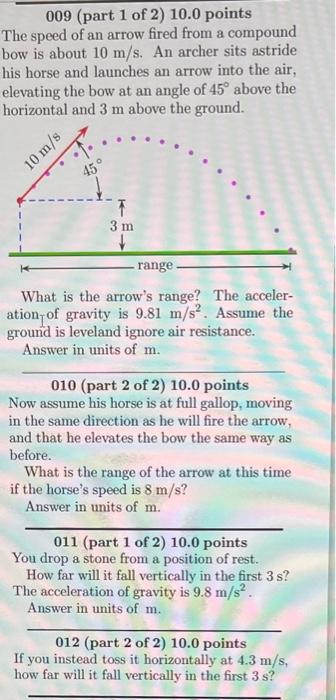 Solved 009 (part 1 of 2 ) 10.0 points The speed of an arrow | Chegg.com
