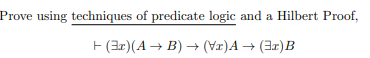Solved Prove using techniques of predicate logic and a | Chegg.com