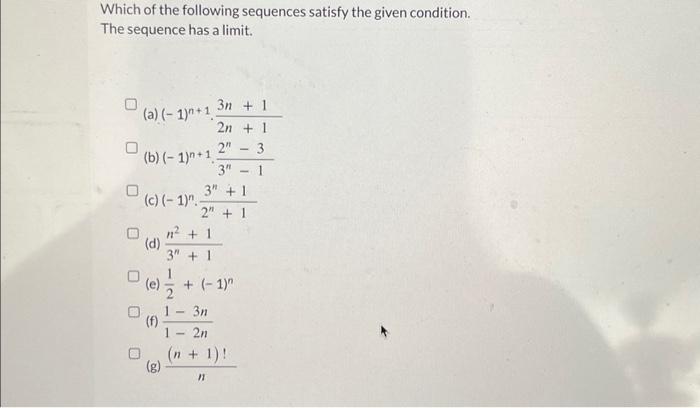 Solved Which of the following sequences satisfy the given | Chegg.com