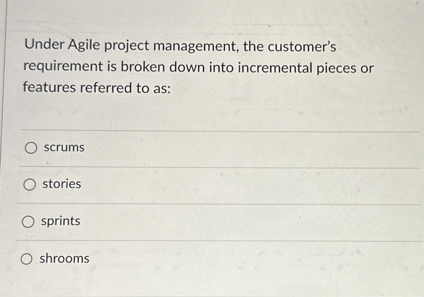 Solved Under Agile project management, the customer's | Chegg.com