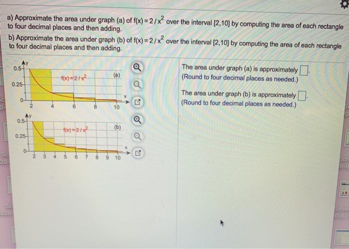 Solved a) Approximate the area under graph (a) of f(x) = | Chegg.com