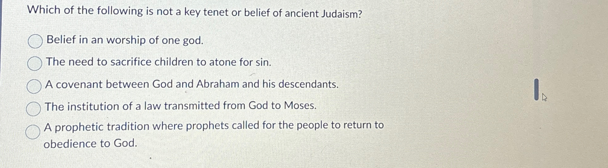 Solved Which of the following is not a key tenet or belief | Chegg.com