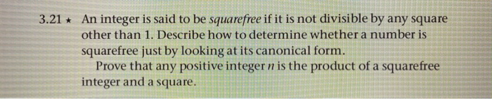 Solved 3.21. An integer is said to be squarefree if it is | Chegg.com