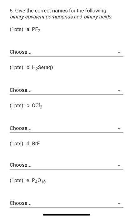 Solved 5. Give the correct names for the following binary | Chegg.com