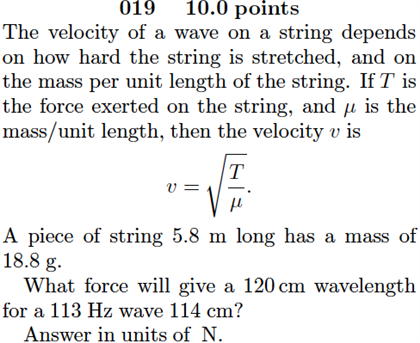 Solved: The Velocity Of A Wave On A String Depends On How ... | Chegg.com