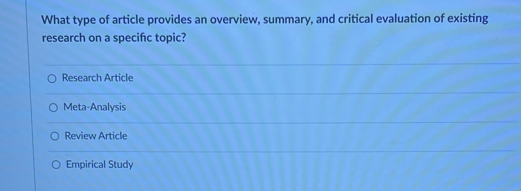 Solved What type of article provides an overview, summary, | Chegg.com