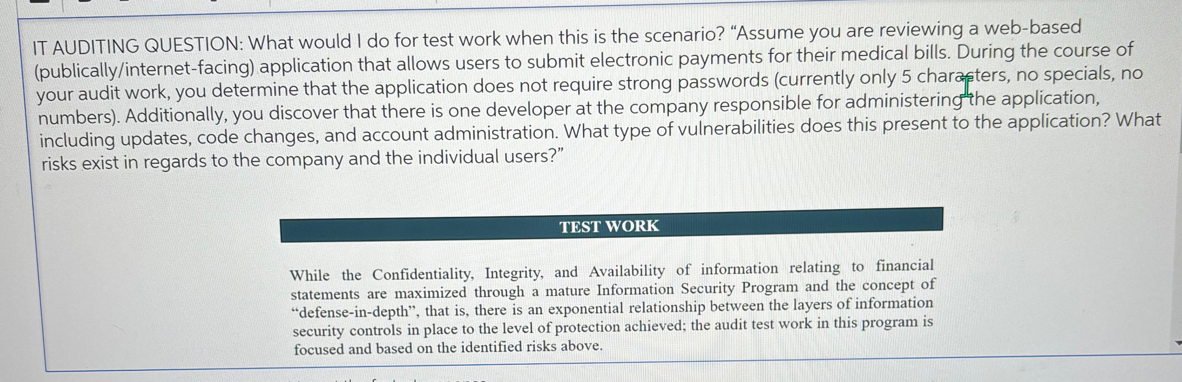 Solved IT AUDITING QUESTION: What would I do for test work | Chegg.com