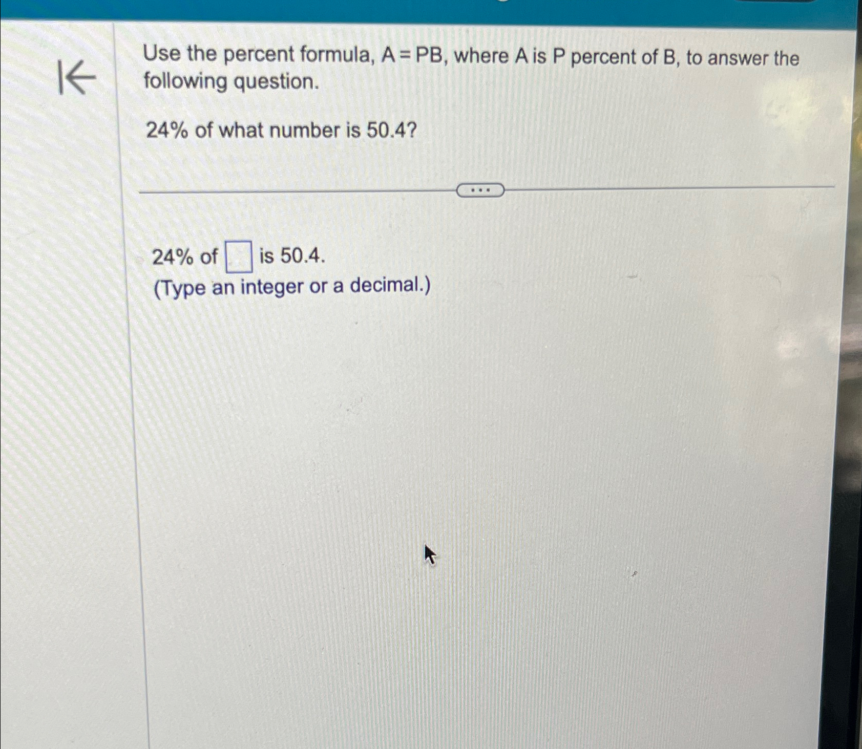 Solved Use the percent formula, A=PB, ﻿where A ﻿is P | Chegg.com