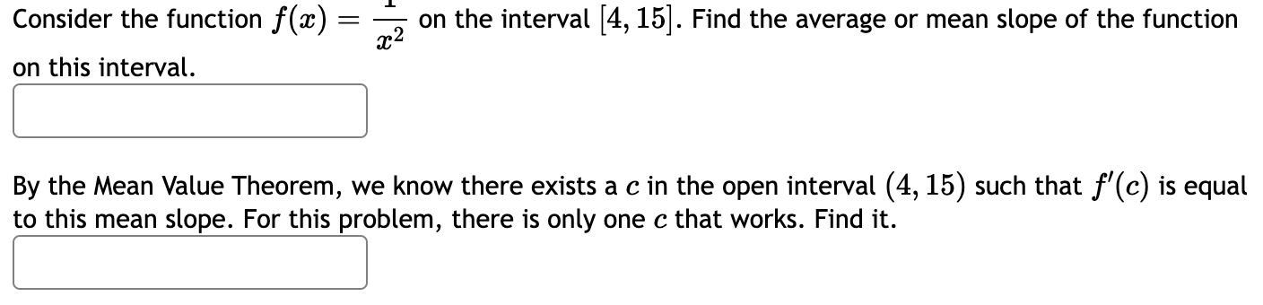 Solved Consider the function f(x)=1x2 ﻿on the interval 4,15. | Chegg.com