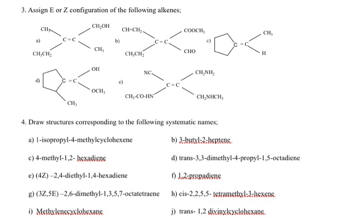 Solved 3. Assign E or Z configuration of the following | Chegg.com