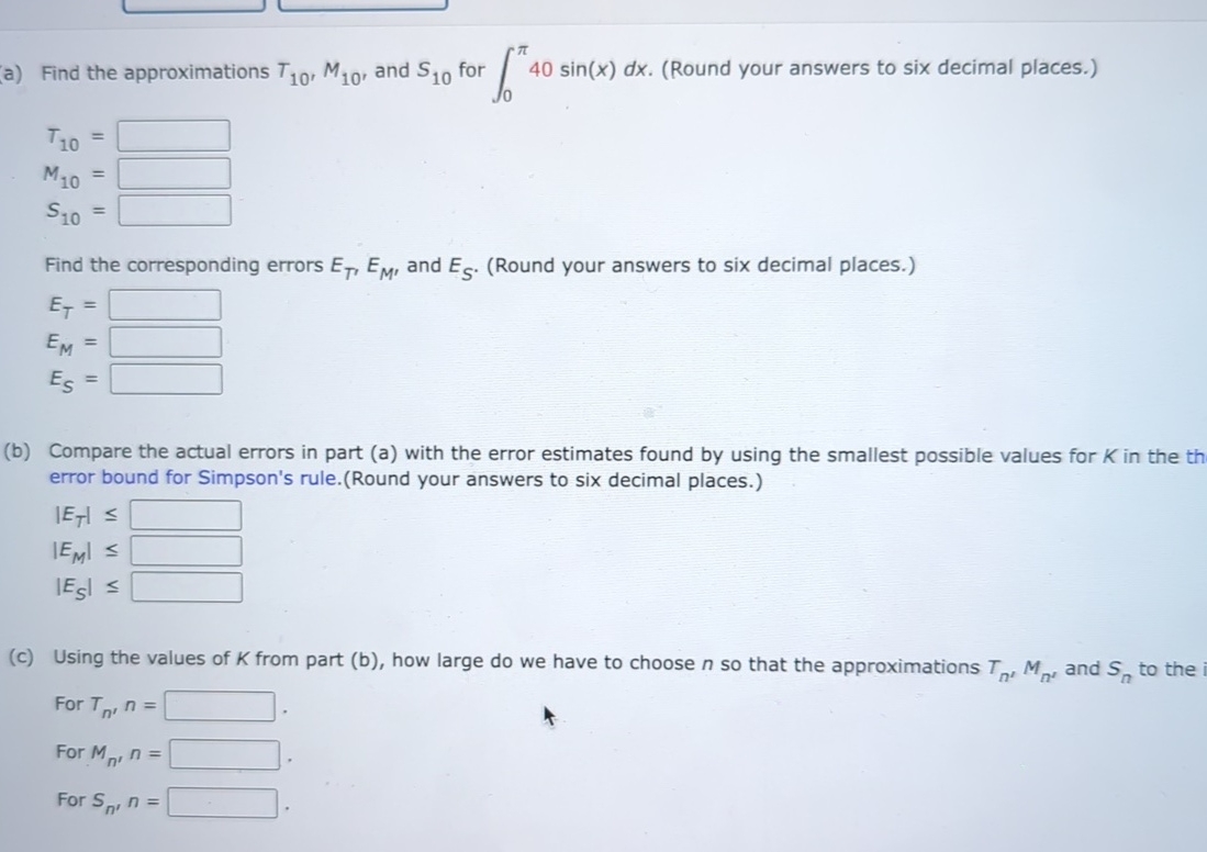 Solved a) ﻿Find the approximations T10,M10, ﻿and S10 ﻿for | Chegg.com