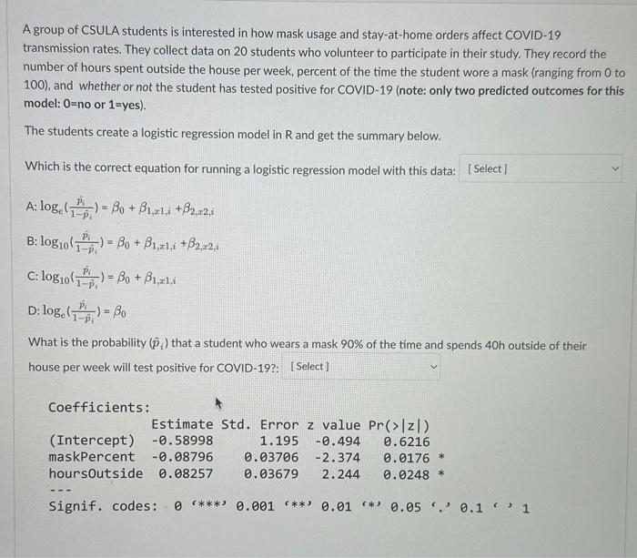Solved A group of CSULA students is interested in how mask | Chegg.com