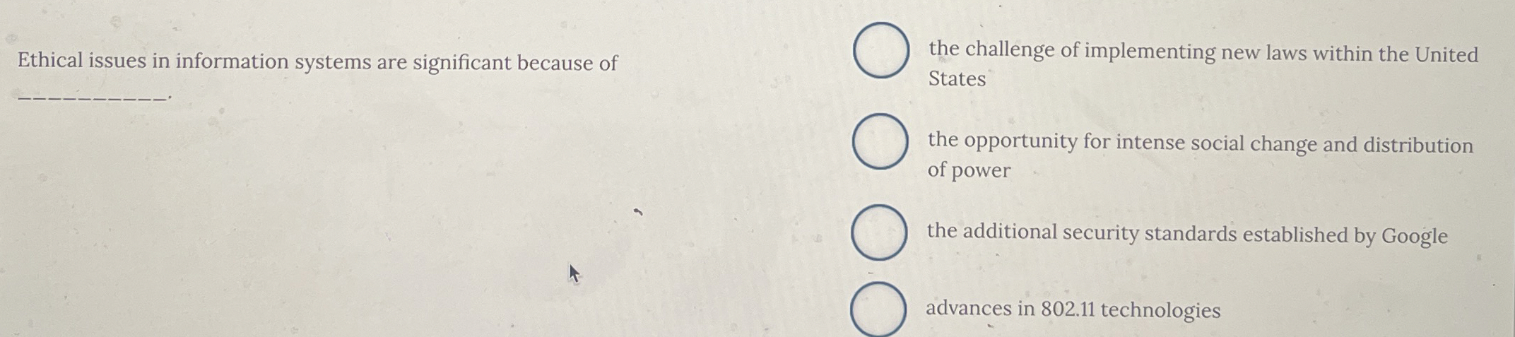 Solved Ethical issues in information systems are significant | Chegg.com