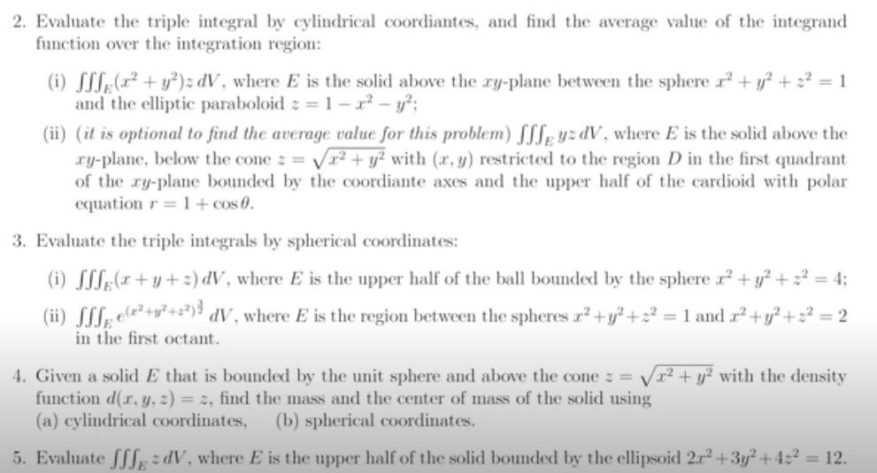 Solved Evaluate the triple integral by ﻿cylindrical | Chegg.com