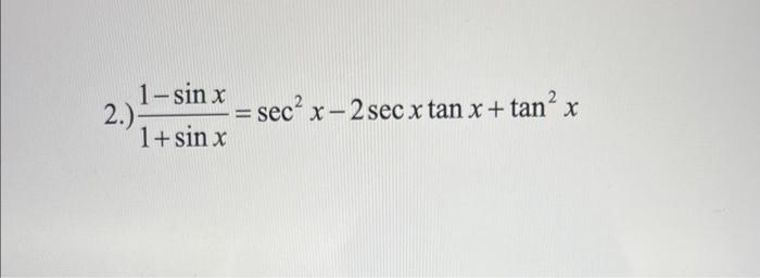 Solved Prove the following Trigonometric Identities 1.) | Chegg.com