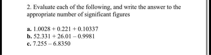 Solved 2. Evaluate each of the following, and write the | Chegg.com