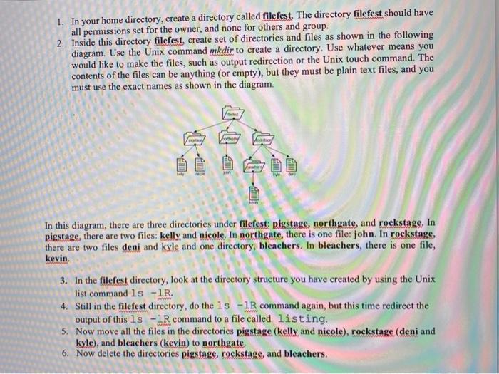Solved 1. In your home directory, create a directory called | Chegg.com
