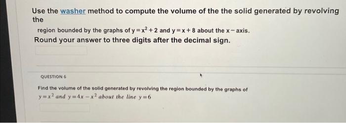 Solved Use the washer method to compute the volume of the | Chegg.com